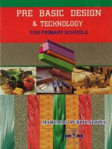 PRE BASIC DESIGN AND TECHNOLOGY FOR PRIMARY SCHOOLS – Continental Books ...