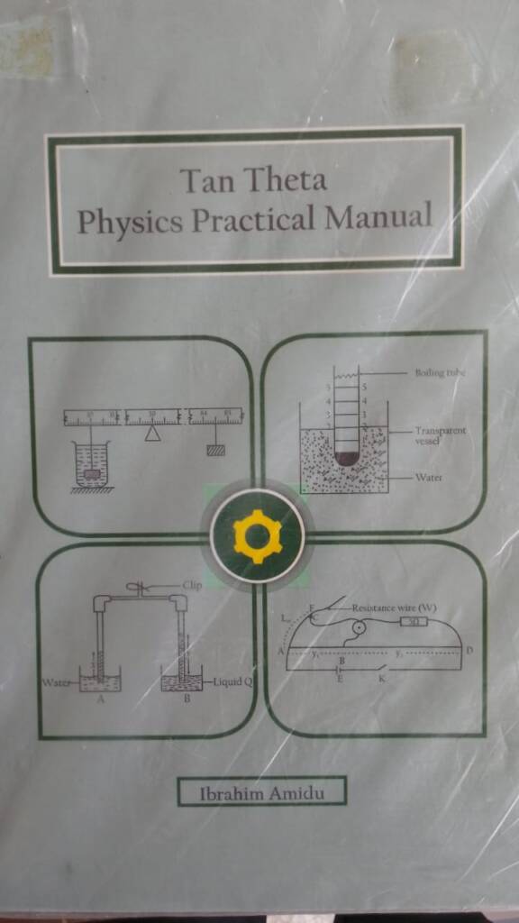 TAN THETA PHYSICS PRACTICAL MANUAL (updt) – Continental Books and Stationery Services